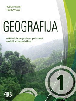 Geografija 1 udžbenik - za 1. razred strukovne škole | Alfa Kabinet