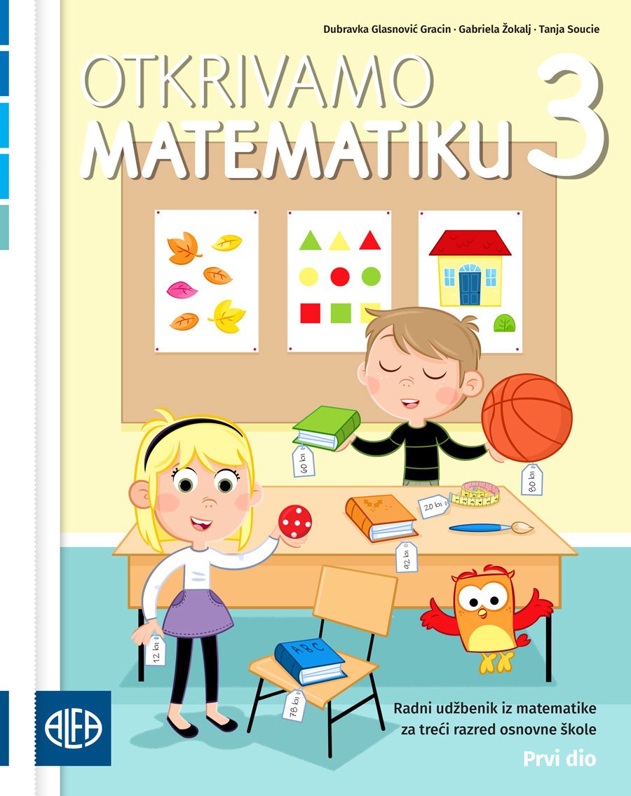 Otkrivamo matematiku 3, (prvi dio) za 3. razred osnovne | Alfa Kabinet