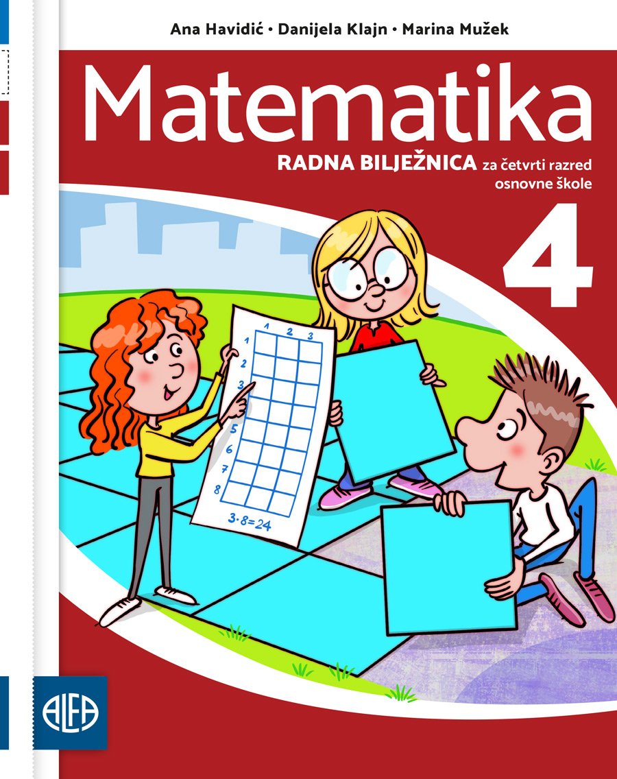Matematika 4, radna bilježnica, za 4. razred osnovne | Alfa Kabinet