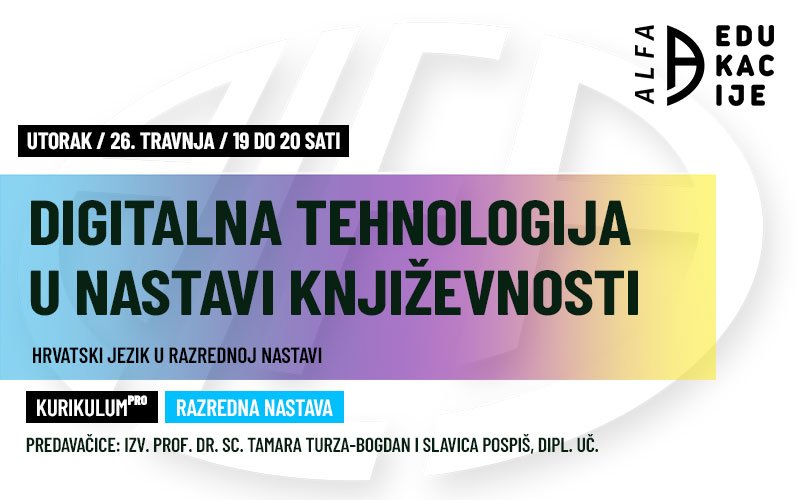 Digitalna tehnologija u nastavi književnosti | Alfa Kabinet