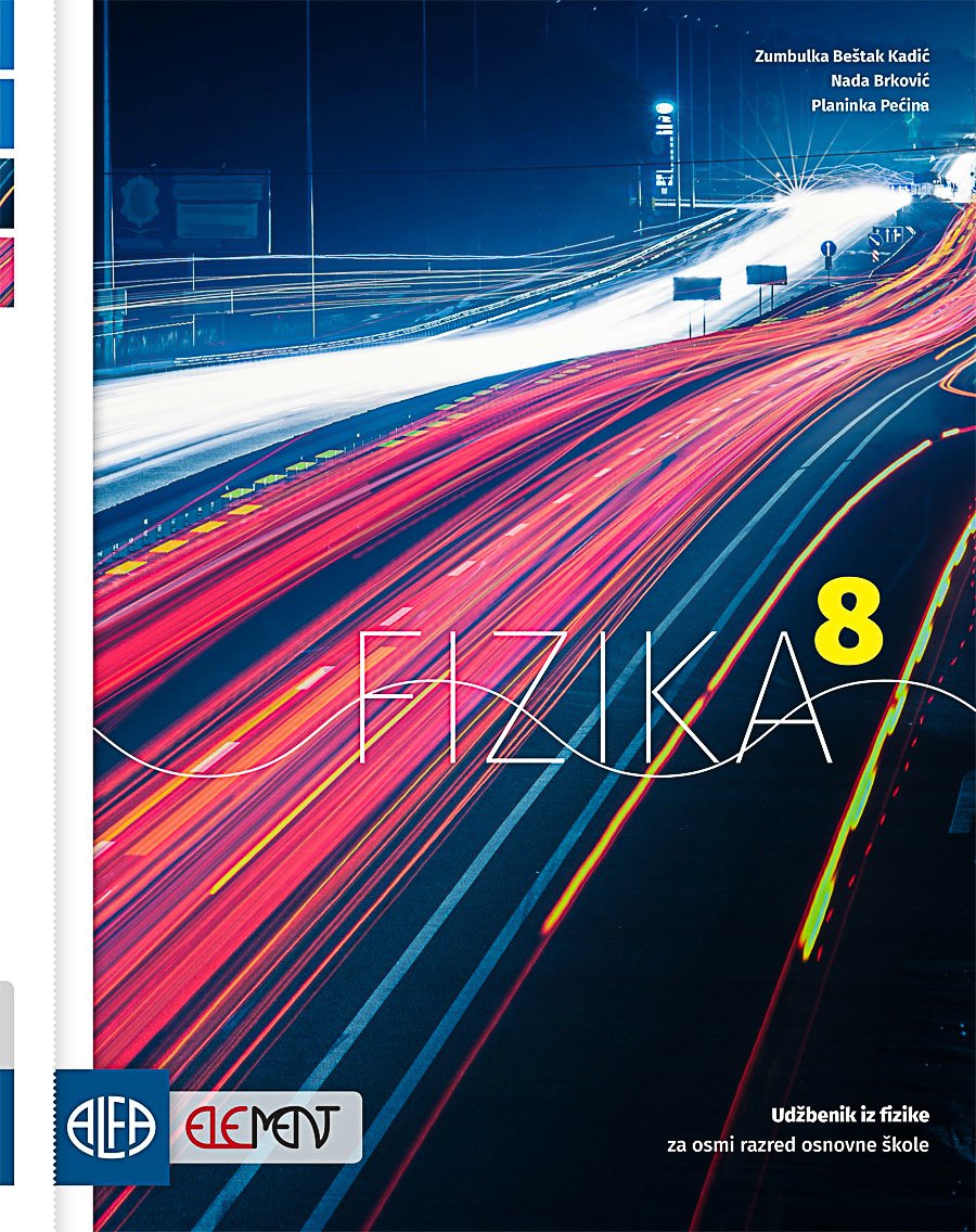 Fizika 8 udžbenik - za 8. razred osnovne škole | Alfa Kabinet