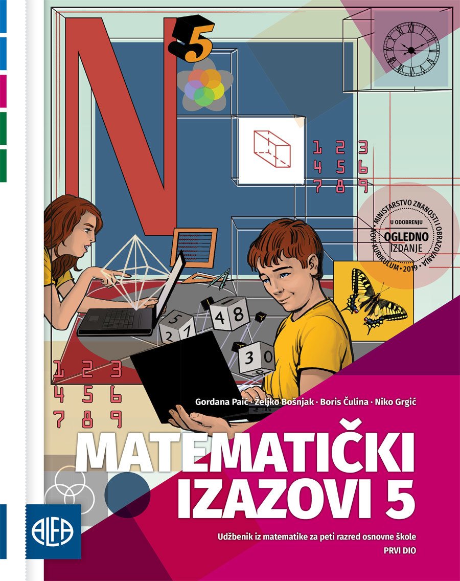 Matematički izazovi 5, (prvi dio) za 5. razred osnovne | Alfa Kabinet