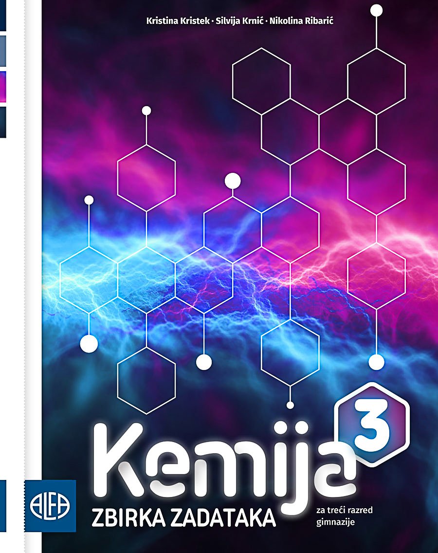 Kemija 3, zbirka zadataka, za 3. razred gimnazije | Alfa Kabinet